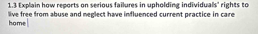 Solved: 1.3 Explain how reports on serious failures in upholding ...