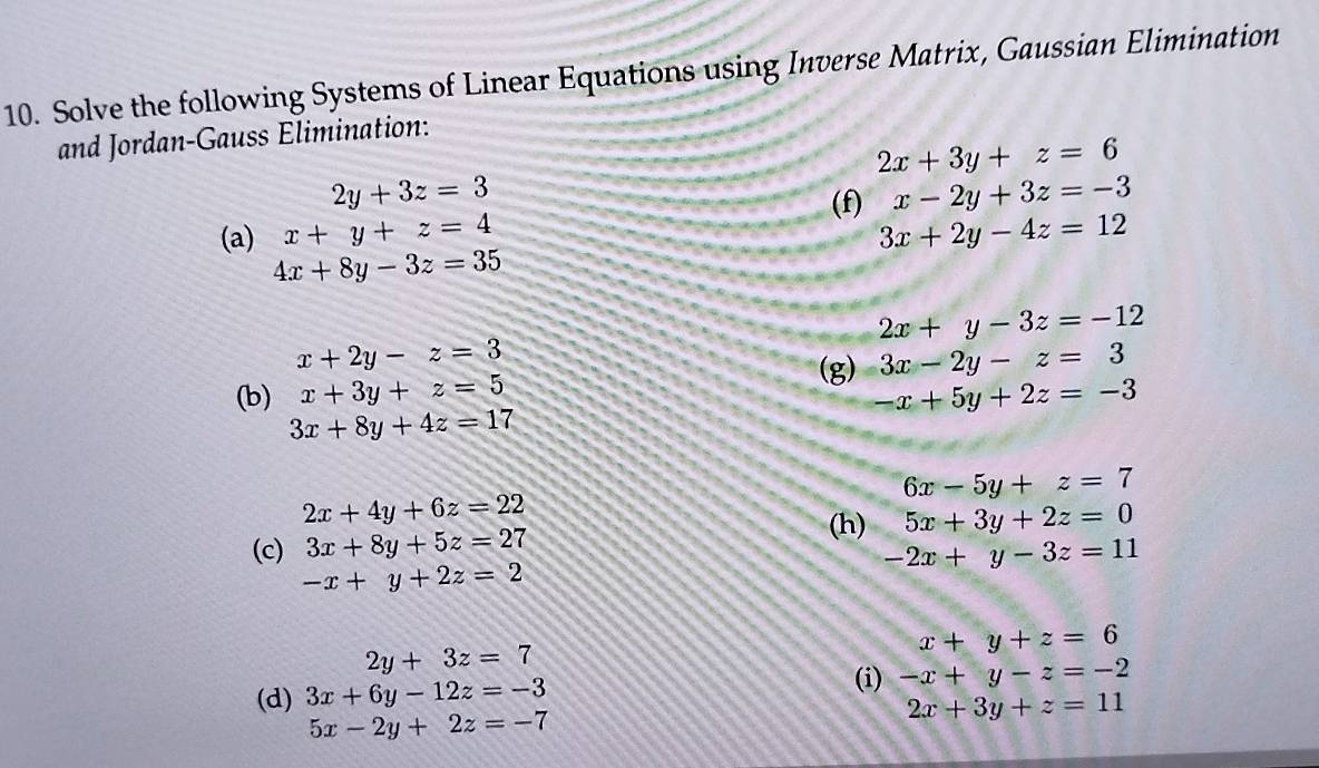 Solved: Solve the following Systems of Linear Equations using Inverse ...