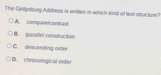 Solved: The Gettysburg Address is written in which kind of text ...