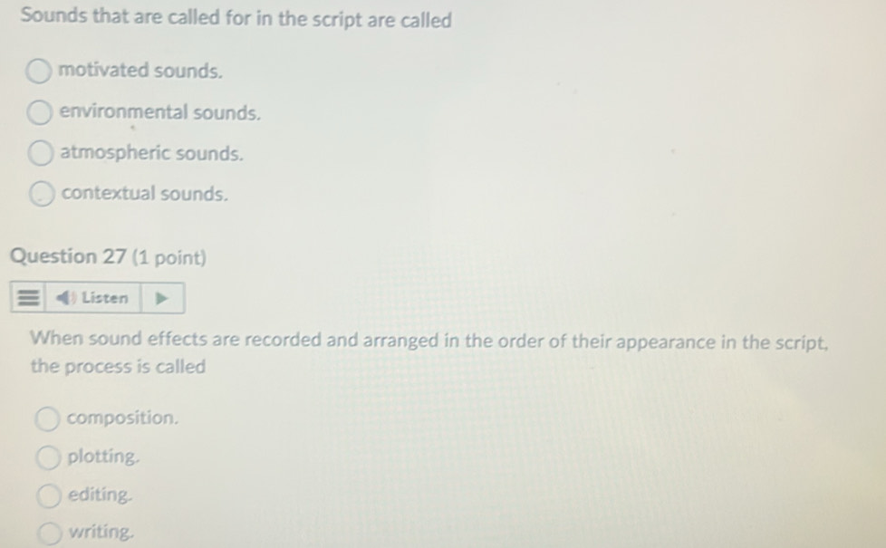 Solved: Sounds that are called for in the script are called motivated ...