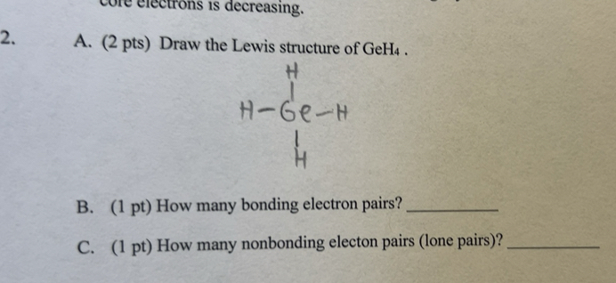 Solved: core electrons is decreasing. 2. A. (2 pts) Draw the Lewis ...