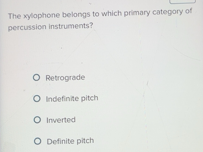Solved: The xylophone belongs to which primary category of percussion ...