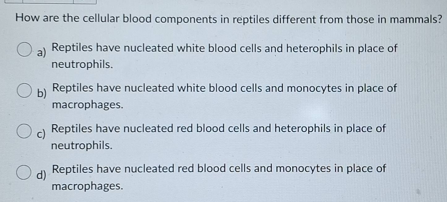Solved: How are the cellular blood components in reptiles different ...