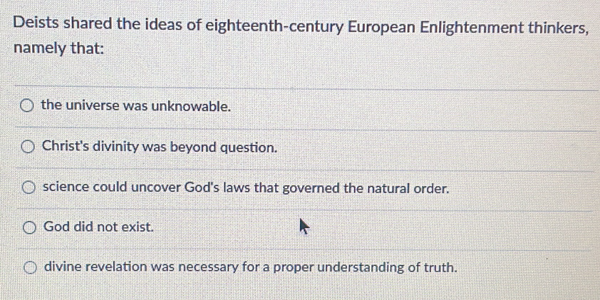 Solved: Deists shared the ideas of eighteenth-century European ...