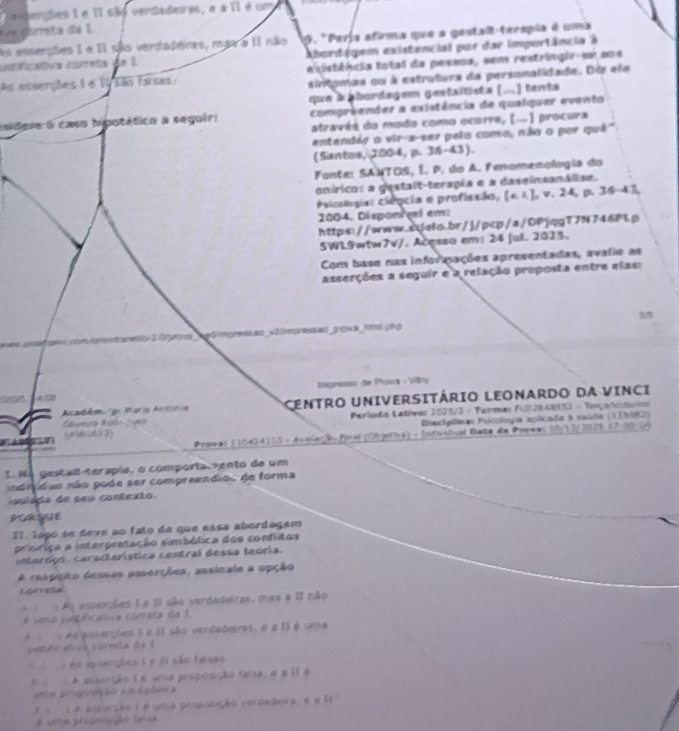 Resolvido:la cterdes I e II cão verdadauas, a a II é um 7 dreta de 1 As ...