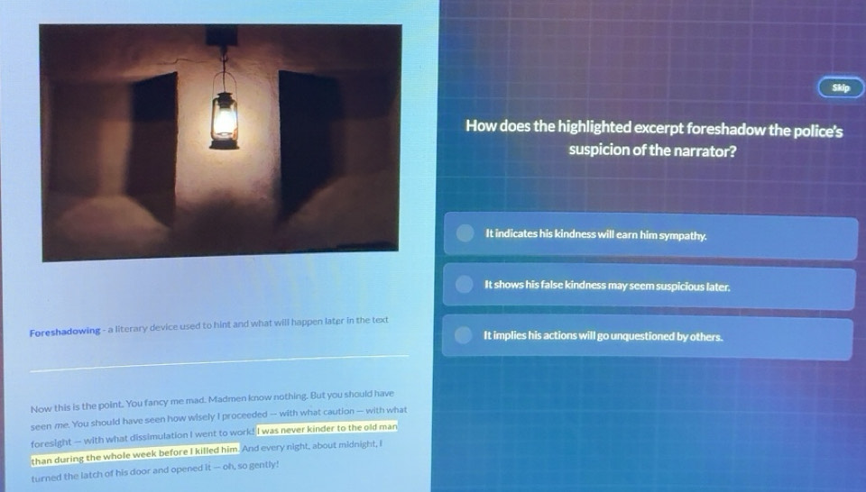Solved: How does the highlighted excerpt foreshadow the police's ...
