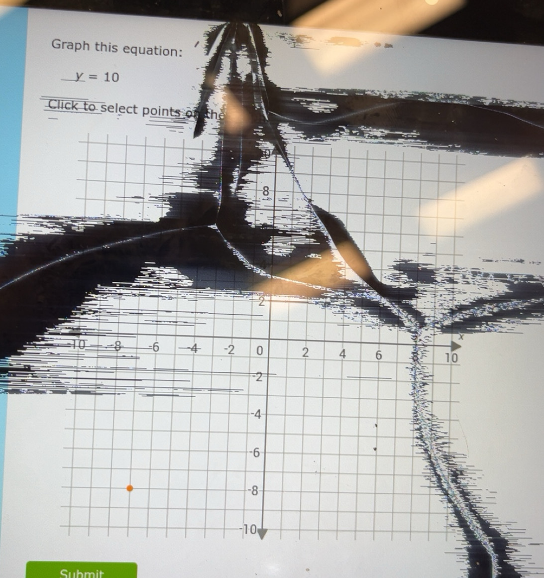 Solved: Graph this equation: _ y=10 Click to select points of 8 2 -8 -6 4 -2 0 2 4 6 10 -2 _ -4 ...