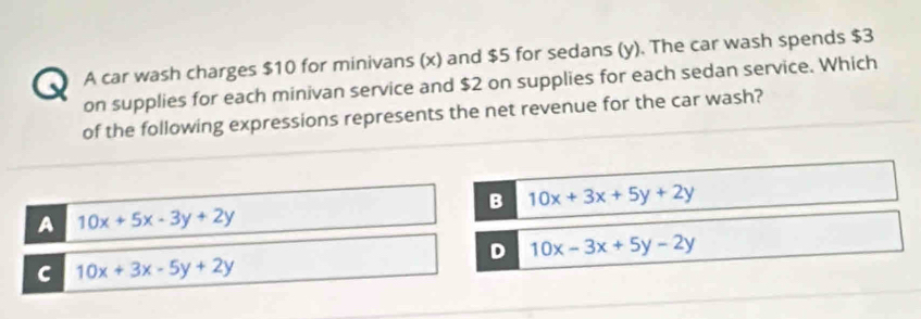 Solved: A car wash charges $10 for minivans (x) and $5 for sedans (y ...