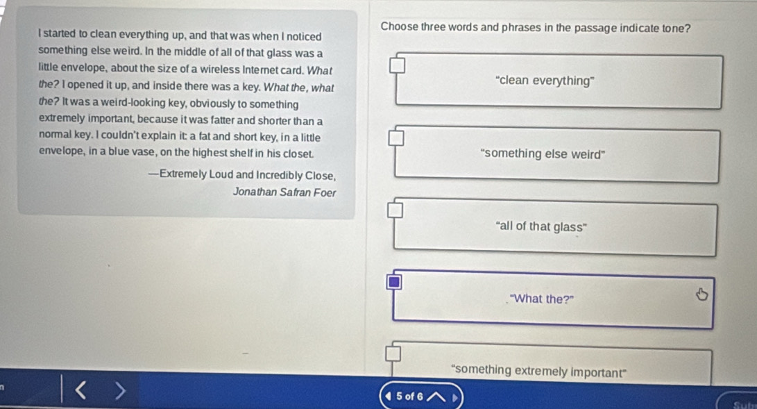 Solved: Choose three words and phrases in the passage indicate tone? I ...