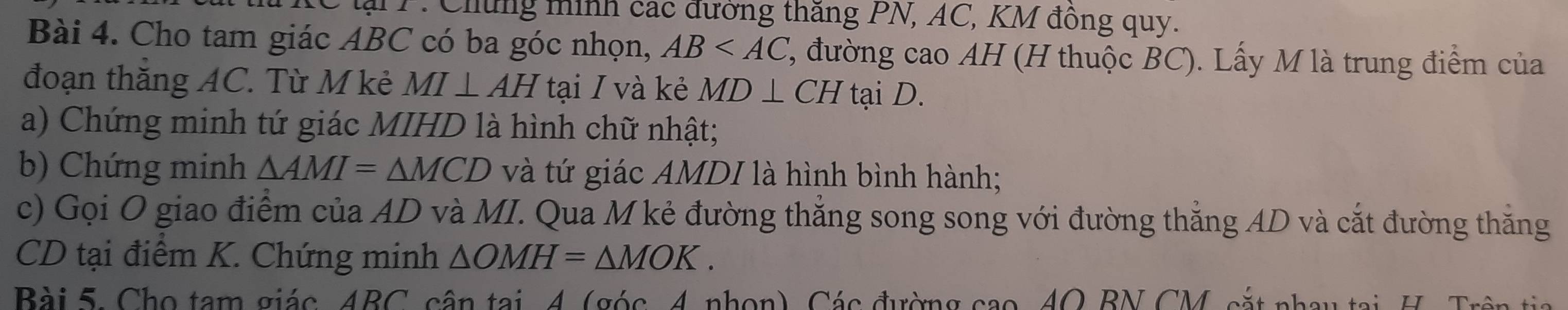 Giải quyết:A P. Chứng minh các đường thăng PN, AC, KM đông quy. Bài 4 ...