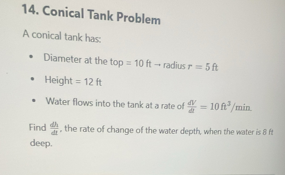 Solved: Conical Tank Problem A conical tank has: Diameter at the top ...