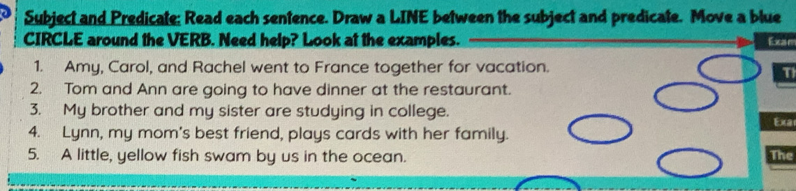 Solved: Subject and Predicate: Read each sentence. Draw a LINE between ...