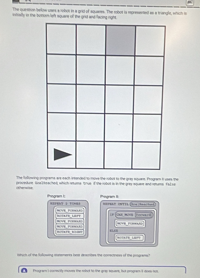 Solved: The question below uses a robot in a grid of squares. The robot ...