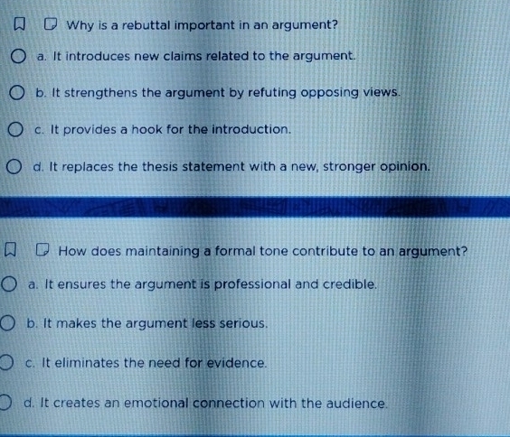 Solved: Why is a rebuttal important in an argument? a. It introduces ...