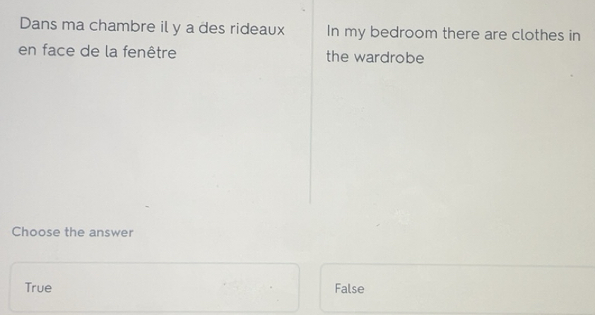Solved: Dans ma chambre il y a des rideaux In my bedroom there are ...