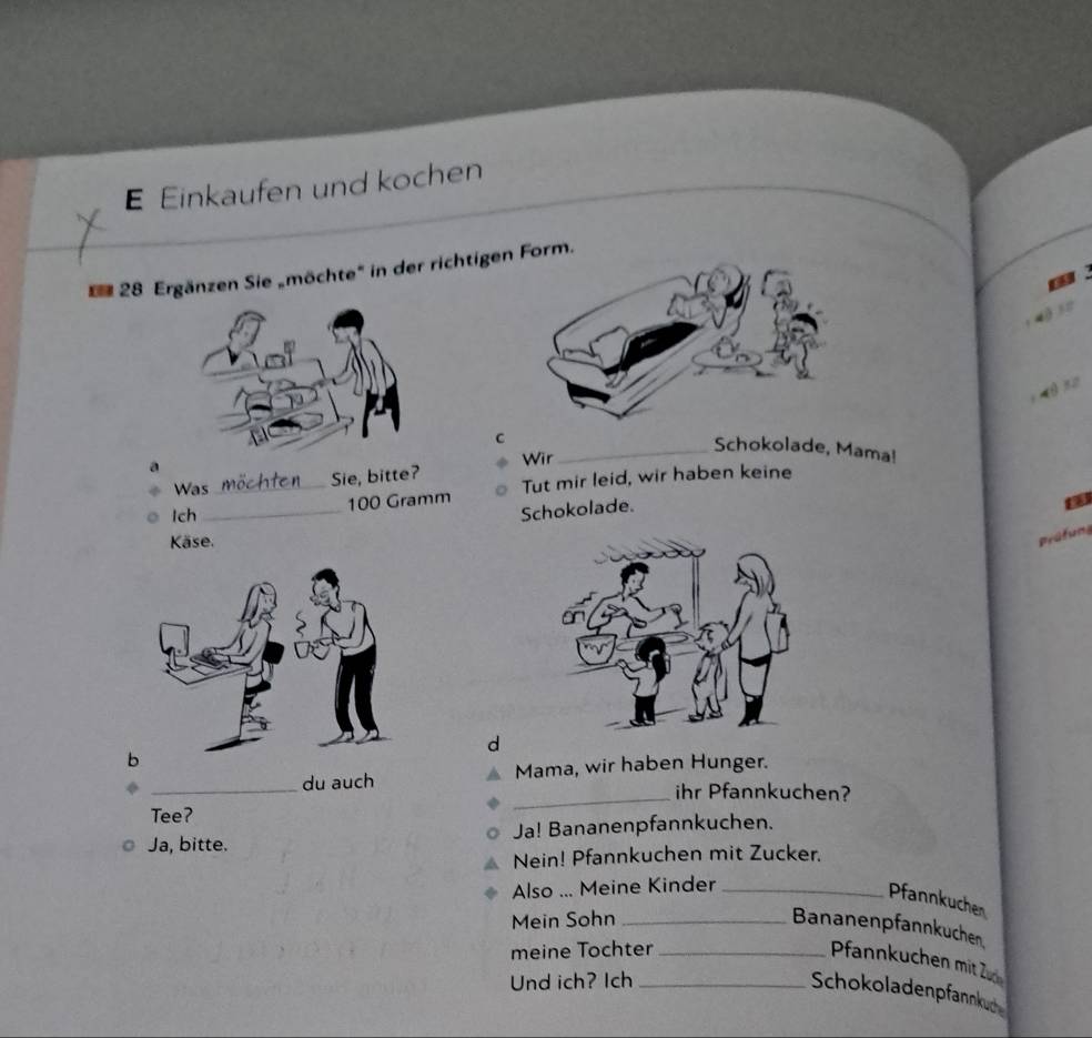 Gelöst:Einkaufen und kochen E 28 Ergänzen Sie „möchte' in der richtigen ...