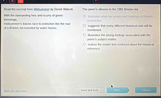 Solved: Read the excerpt from Midsummer by Derek Walcott. The poem's ...