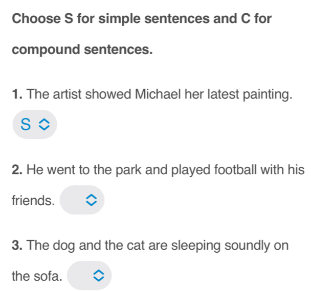 Giải quyết:Choose S for simple sentences and C for compound sentences ...