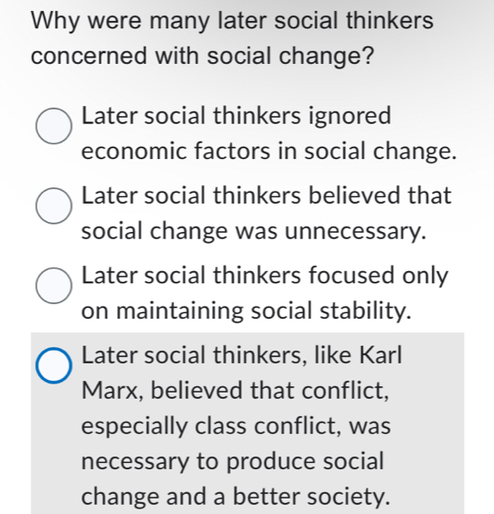 Solved: Why were many later social thinkers concerned with social ...