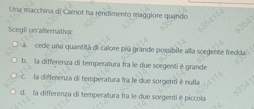 Risolto:Una macchina di Carnot ha rendimento maggiore quando Scegli un ...