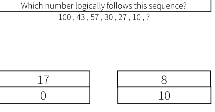 Solved: Which number logically follows this sequence? 100 , 43 , 57 ...