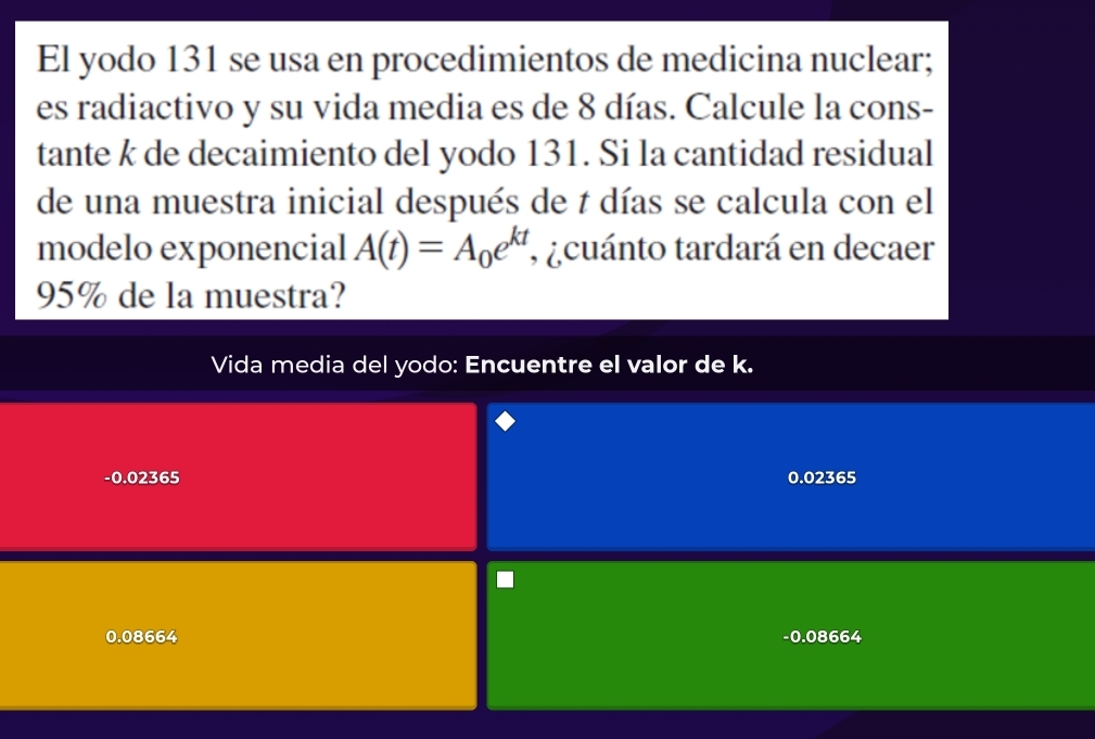 Solved: El yodo 131 se usa en procedimientos de medicina nuclear; es ...