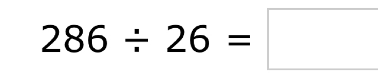 Solved: 286/ 26= [Math]