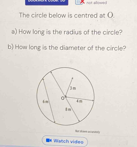 Solved: not allowed The circle below is centred at O. a) How long is ...