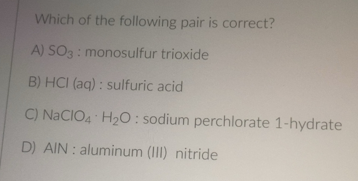 Solved: Which of the following pair is correct? A) SO_3 : monosulfur ...