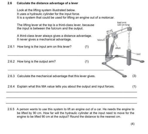 Solved: 2.6 Calculate the distance advantage of a lever Look at the lifting system illustrated ...