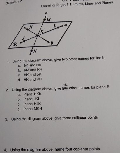 Solved: Geometry A Learning Target 1.1: Points, Lines and Planes 1. Using the diagram above ...