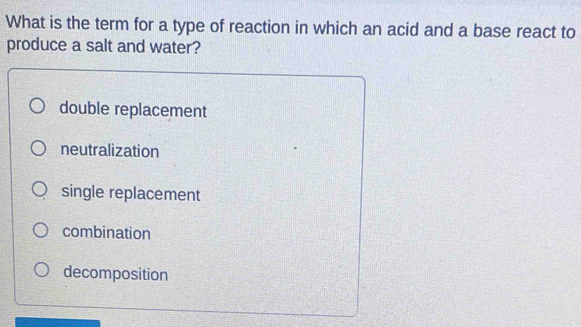 Solved: What is the term for a type of reaction in which an acid and a ...