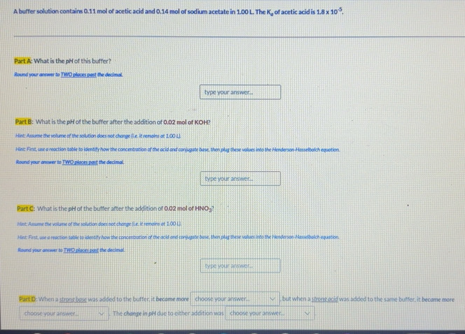 Solved: A buffer solution contains 0.11 mol of acetic acid and 0.14 mol ...