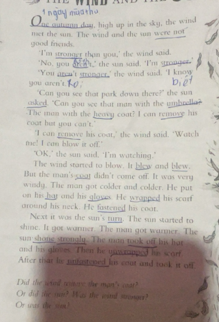 Giải quyết:ne autumn day, high up in the sky, the wind met the sun. The ...