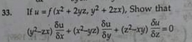 Solved: If u=f(x^2+2yz, y^2+2zx) , Show that (y^2-zx) delta u/delta x +(x^2-yz) delta u/delta y ...