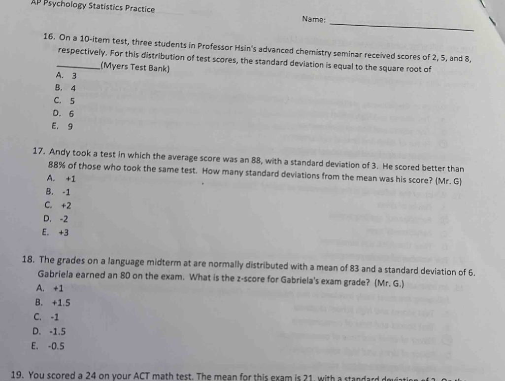 Solved: AP Psychology Statistics Practice Name: _ 16. On a 10 -item ...