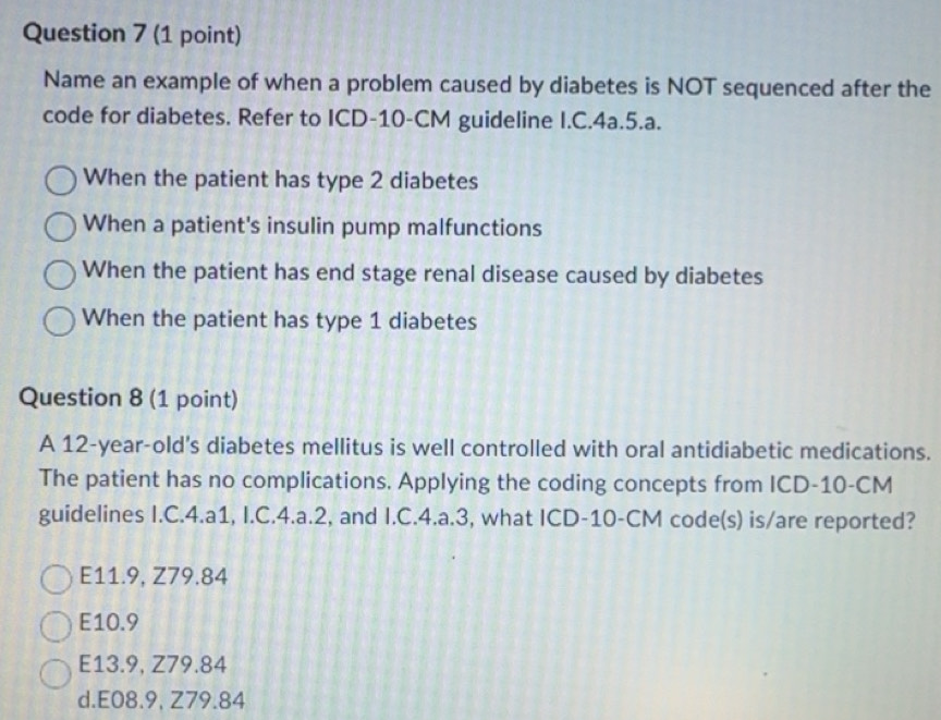 Solved: Name an example of when a problem caused by diabetes is NOT ...