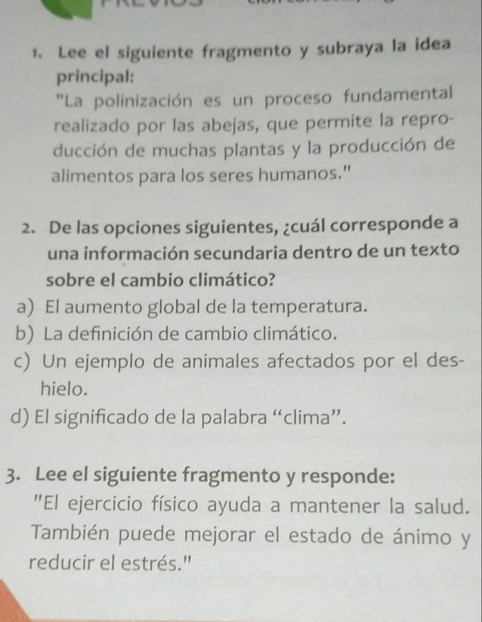 Resuelto:Lee el siguiente fragmento y subraya la idea principal: "La ...