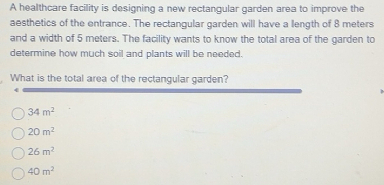Solved: A healthcare facility is designing a new rectangular garden ...