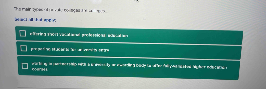 Solved: The main types of private colleges are colleges... Select all ...