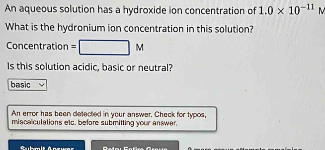 Solved: An aqueous solution has a hydroxide ion concentration of 1.0 ...