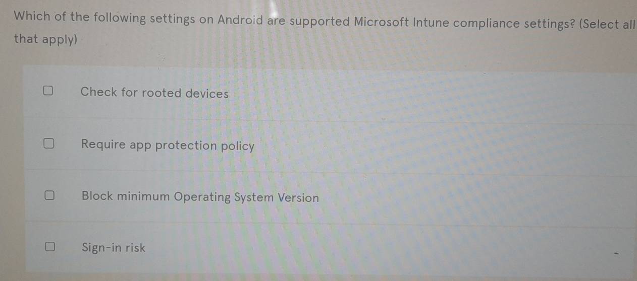 Solved: Which of the following settings on Android are supported ...