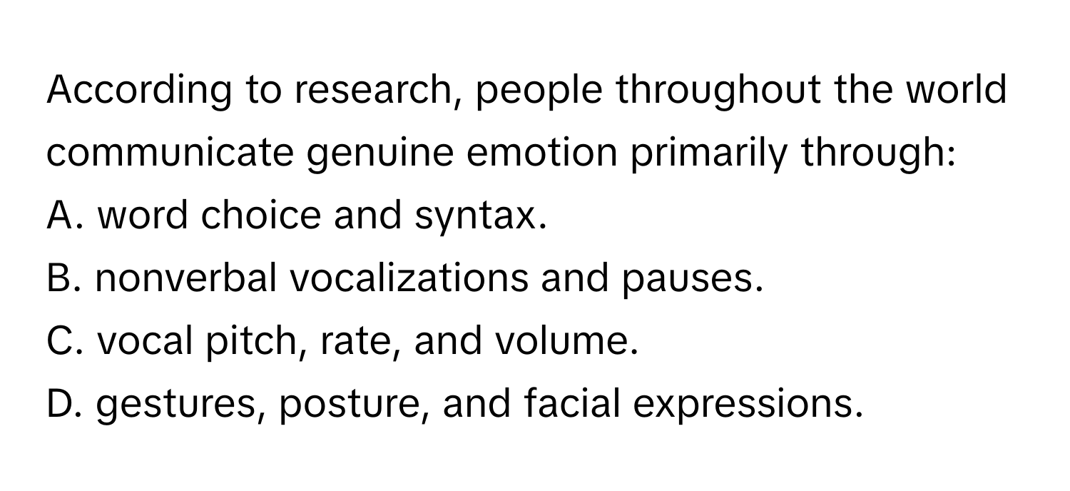 Solved: According to research, people throughout the world communicate ...