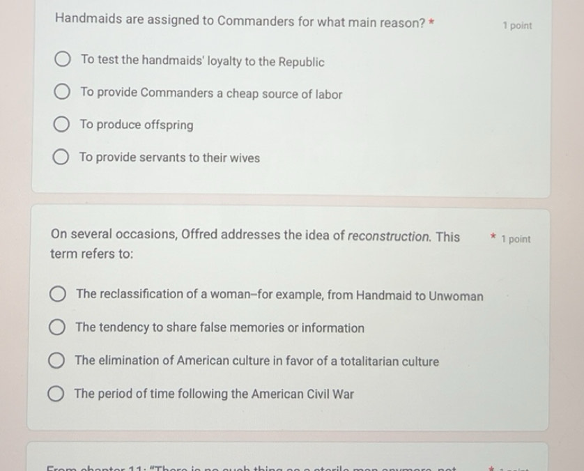 Solved: Handmaids are assigned to Commanders for what main reason? * 1 ...