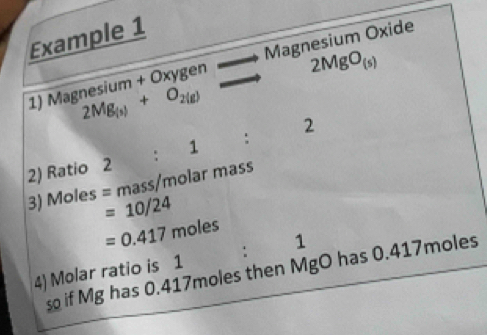 Solved: Example 1 1) Magnesium + Oxygen to 2MgO_(s) Magnesium Oxide ...