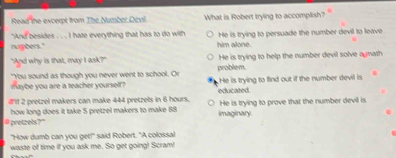 Solved: Read the excerpt from The Number Devil. What is Robert trying ...