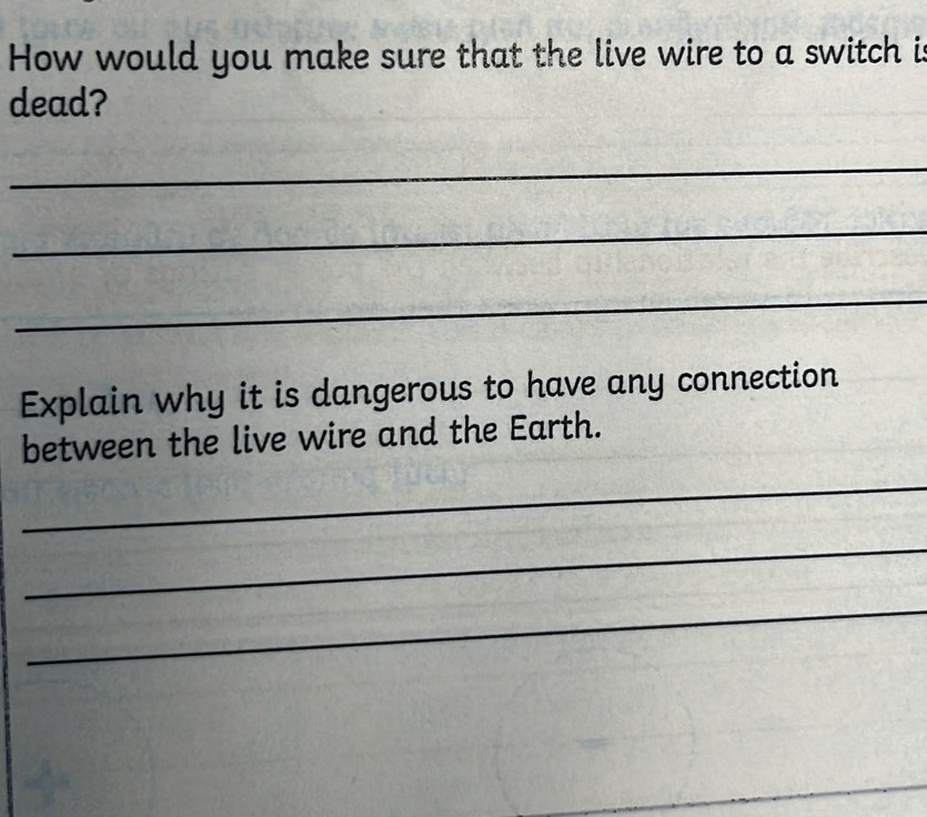 Solved: How would you make sure that the live wire to a switch i dead ...