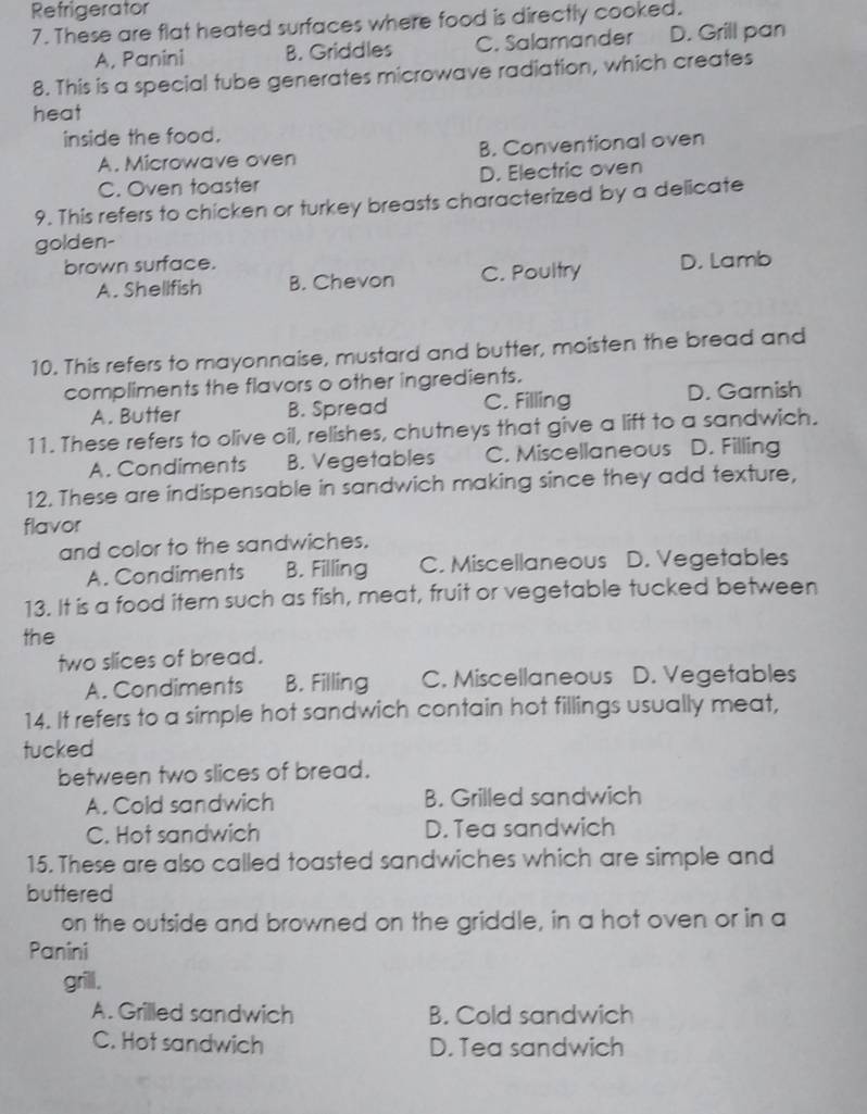 Solved: Refrigerator 7. These are flat heated surfaces where food is ...