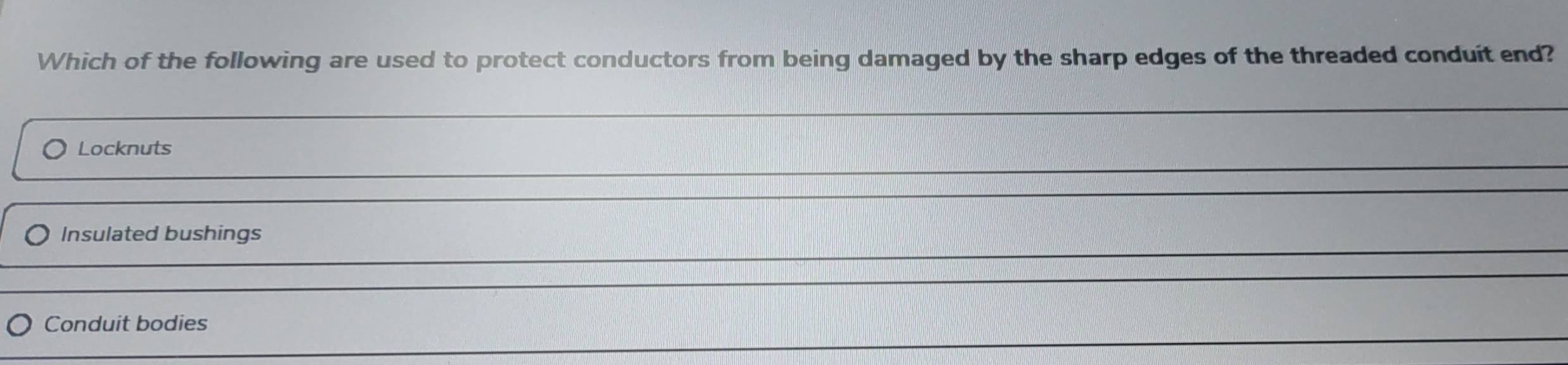Solved: Which of the following are used to protect conductors from ...