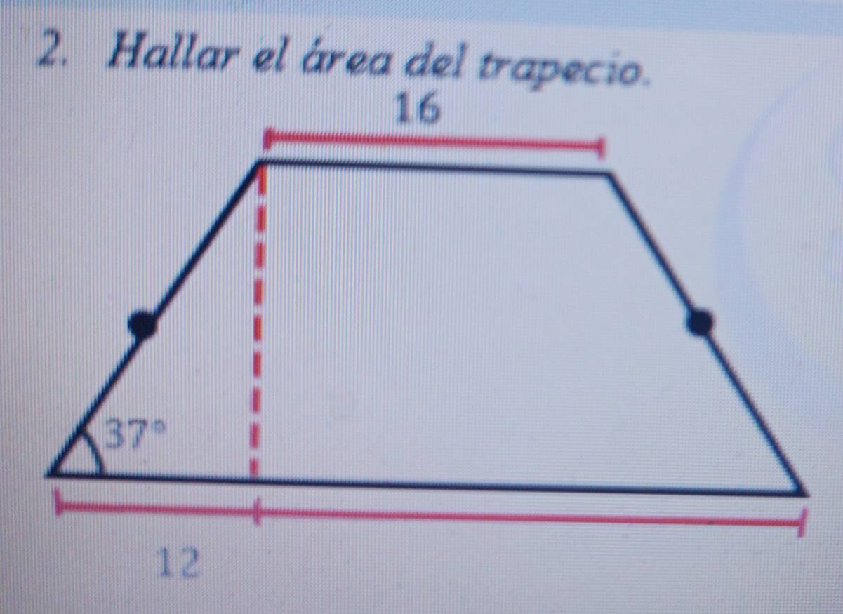 Resuelto:Hallar el área del trapecio.